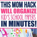 How To Organize Kid S School Papers And Artwork 2020